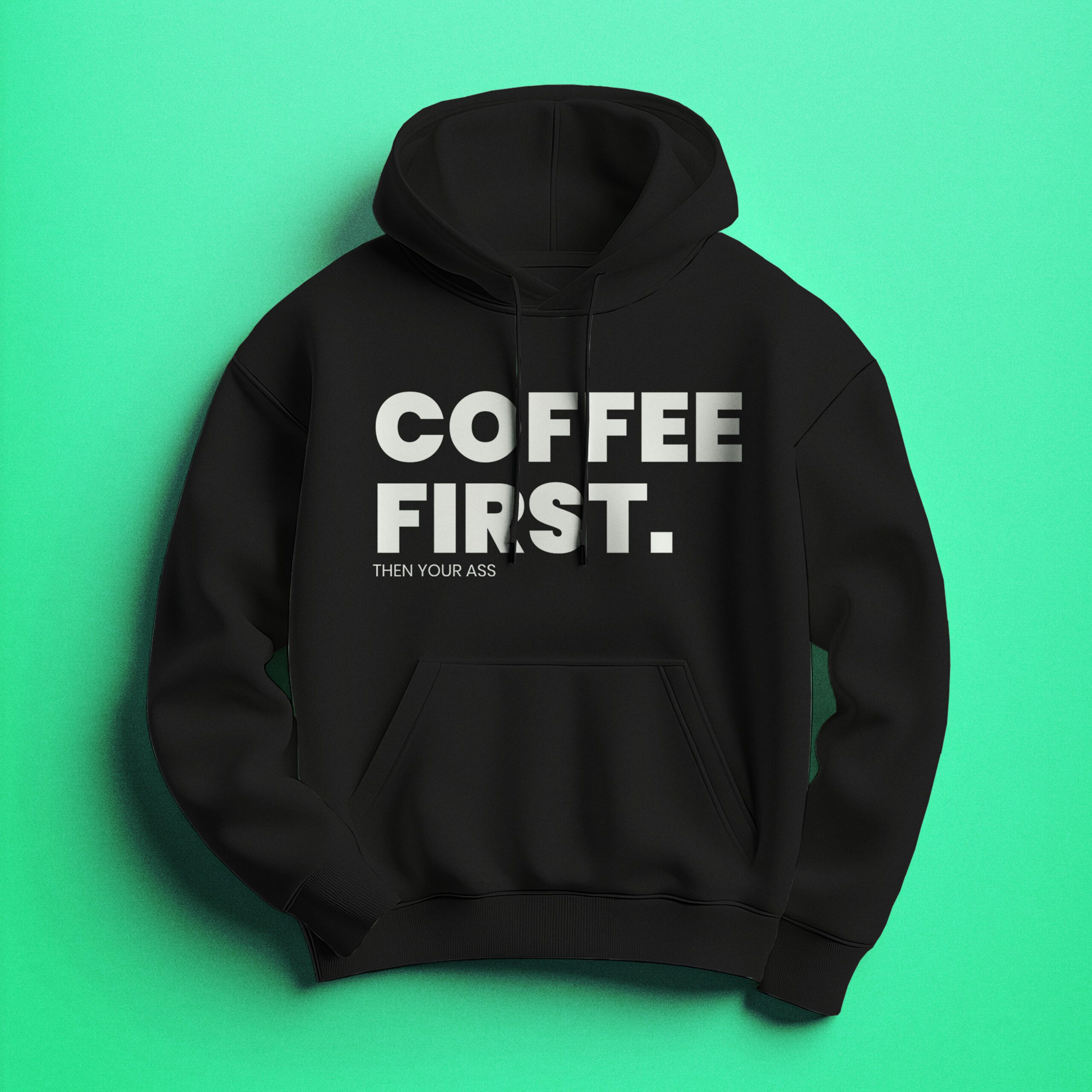 Coffee First Then Your Ass Blended Hoodie | Gay Apparel | Wear Bear